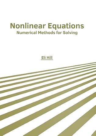 Buy Nonlinear Equations: Numerical Methods for Solving Book Online at Low Prices in India ...