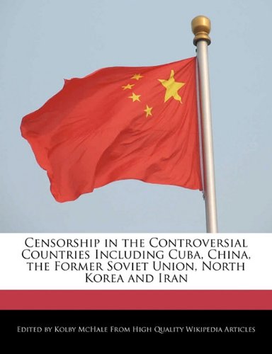 Amazon.co.jp: Censorship in the Controversial Countries Including Cuba ...
