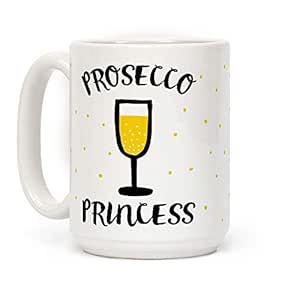 Buy GIVEMEFIVER Prosecco PrincessCeramic Coffee Mug, 11 Oz, 350ml ...