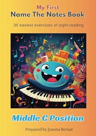 My First Name The Notes Book: 30 Easiest Exercises In Sight Reading ...