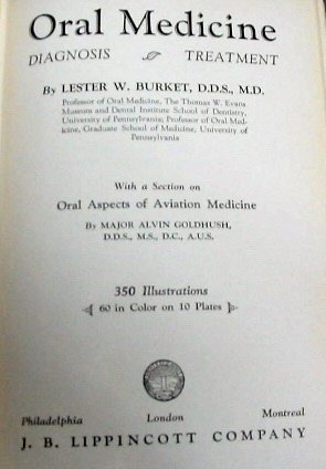 Oral medicine; diagnosis and treatment.: Lester W. Burket, D.D.S., M.D ...