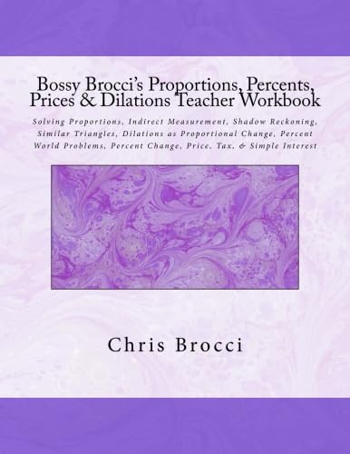 Amazon.com: Bossy Brocci's Proportions, Percents, Prices & Dilations ...