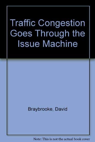 Traffic congestion goes through the issue-machine;: A case-study in ...