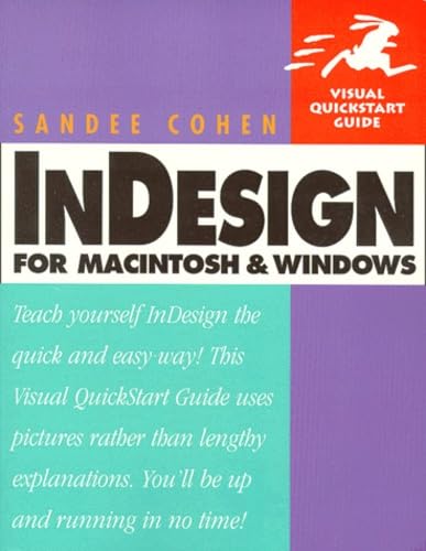 InDesign for Macintosh and Windows (Visual QuickStart Guide): Cohen, Sandee: 9780201354478 ...