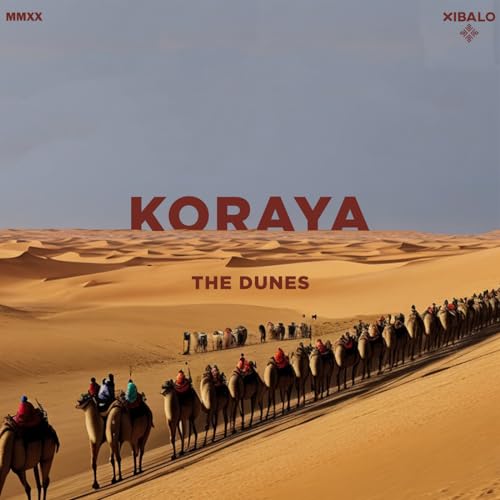 Écouter The Dunes par Koraya sur Amazon Music Unlimited
