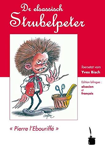 Amazon.com: Dr elsassisch Strubelpeter: Edition bilingue: alsacien et ...