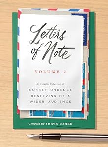 9781452153834: Letters of Note: Volume 2: An Eclectic Collection of ...