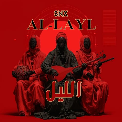 Amazon MusicでSnxのAl Layl الليلを再生する