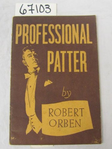 Professional patter: Orben, Robert: Amazon.com: Books