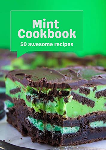 Amazon.com: THE ULTIMATE FRESH MINT COOKBOOK: From Savory to Sweet ...