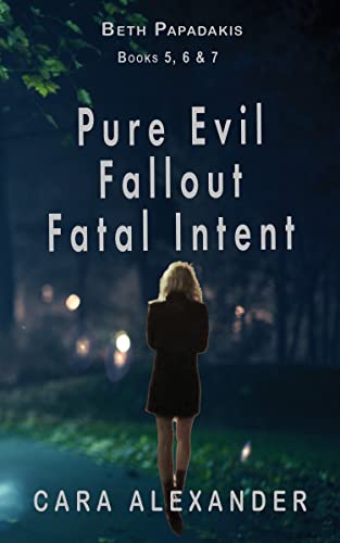 Beth Papadakis Boxset Books 5 - 7: Three fast-paced London crime ...