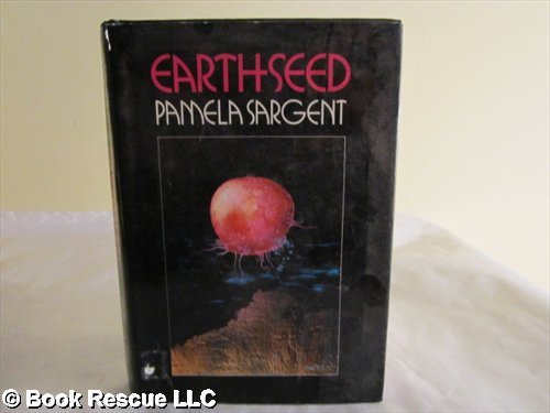 Earthseed -1987 publication.: Sargent: Amazon.com: Books