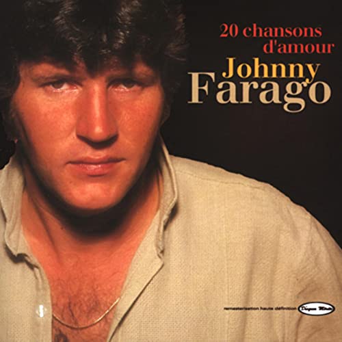 20 Chansons d'amour de Johnny Farago en Amazon Music Unlimited