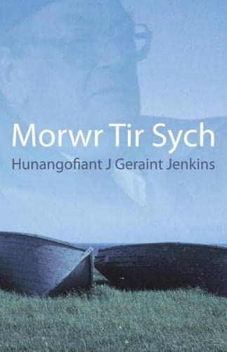 Amazon.com: Morwr Tir Sych - Hunangofiant J. Geraint Jenkins (Welsh ...