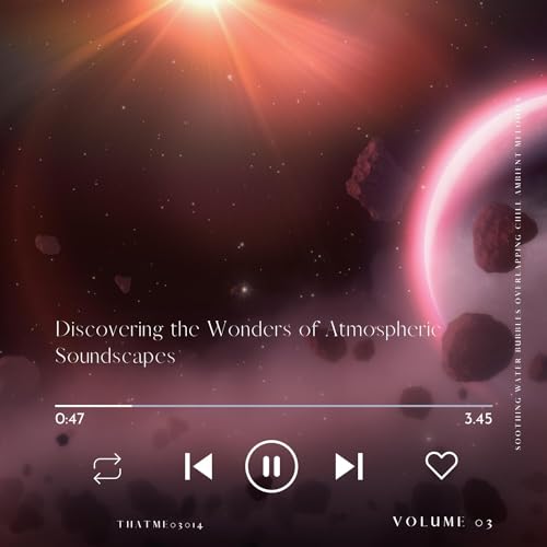 Amazon.com: Discovering the Wonders of Atmospheric Soundscapes ...