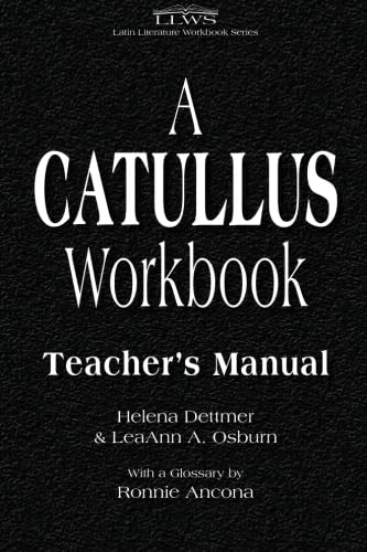 Amazon.com: Catullus Workbook, Teacher's Manual: 9780865166240: Dettmer ...