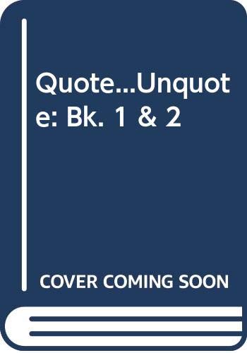 Quote...Unquote: Bk. 1 & 2: Nigel Rees: 9780048270870: Amazon.com: Books