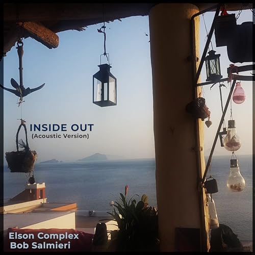 Écouter Inside Out (Acoustic Version) par Elson Complex & Bob Salmieri ...