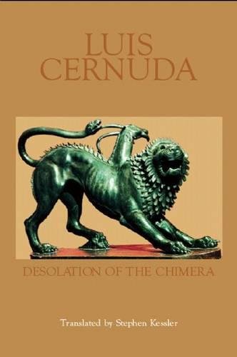 Desolation of the Chimera: Last Poems: Amazon.co.uk: Cernuda, Luis ...