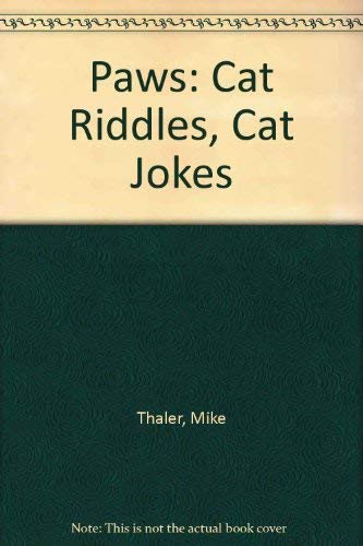 Paws: Cat Riddles, Cat Jokes: Thaler, Mike: 9780671452872: Books ...