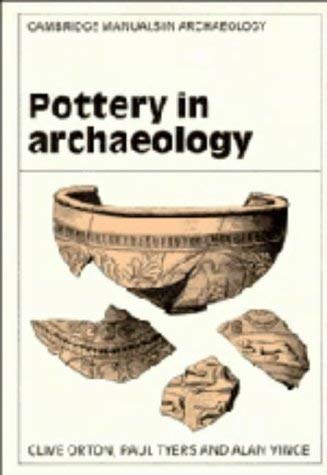 Amazon.com: Pottery in Archaeology (Cambridge Manuals in Archaeology ...