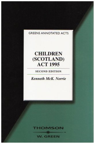The Children (Scotland) Act 1995: Amazon.co.uk: Norrie, Professor ...