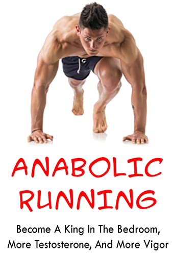 A healthy body weight with Anabolic Running Program: Become A King In ...