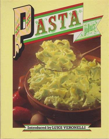 Pasta Plus: Luigi Veronelli: 9780004112138: Amazon.com: Books