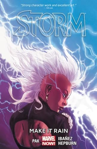Amazon.com: Storm 1: Make It Rain: 9780785191612: Pak, Greg, Ibanez ...