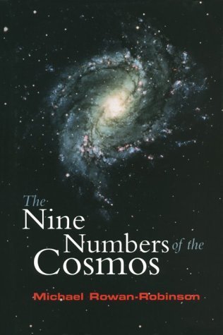 The Nine Numbers of the Cosmos: Rowan-Robinson, Michael: 9780198504443 ...