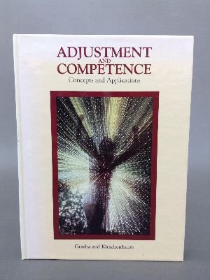 Adjustment and Competence: Concepts and Applications: Grasha, Anthony F ...