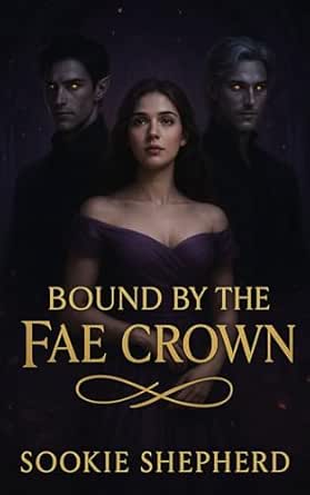 Amazon.com: Bound by the Fae Crown: A Fae Quickie eBook : Shepherd ...