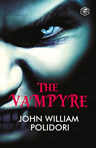 The Vampyre eBook : John William Polidori: Amazon.co.uk: Kindle Store