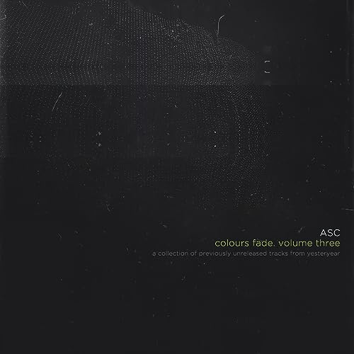 Amazon.co.jp: Colours Fade, Vol. 3 : ASC: デジタルミュージック