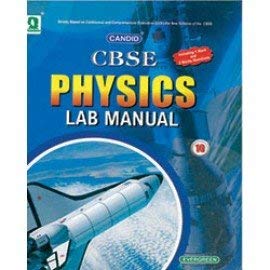 CBSE Physics Lab Manual For Class X by Evergreen Publication Candid ...