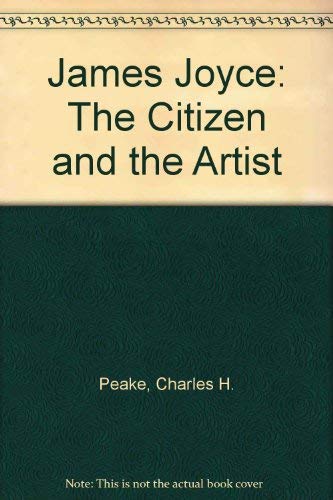 Amazon.co.jp: James Joyce: The Citizen and the Artist : Peake, Charles ...