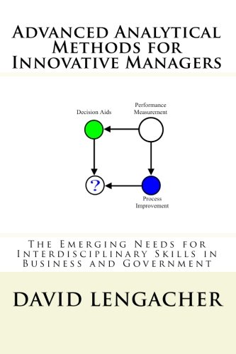 Advanced Analytical Methods for Innovative Managers: The Emerging Needs ...