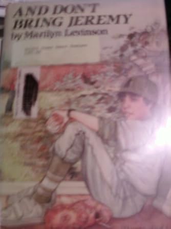 Amazon.com: And Don't Bring Jeremy: 9780805005547: Levinson, Marilyn: Books
