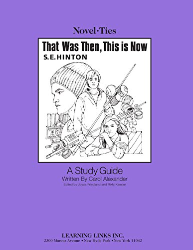 That was Then, This is Now: Novel-Ties Study Guide: S.E. Hinton ...