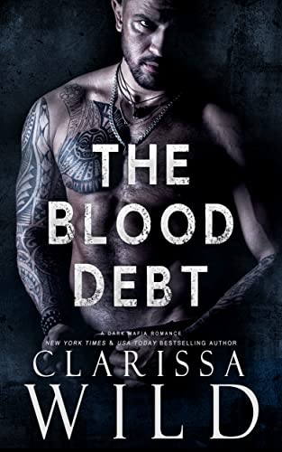 The Blood Debt (A Dark Romance) (Debts & Vengeance Book 2) - Kindle ...