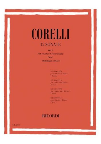 Amazon.com: CORELLI - Sonatas Op.5 Vol.1º para Violin y Piano (Abbado ...