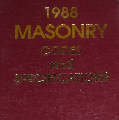 1988 Masonry Codes and Specifications (Codes / Specifications, 4 ...