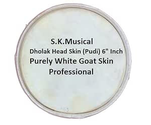 Dholak Head Skin (Pudi) 6" Inch Dayan Right Side, Purely White Goat ...
