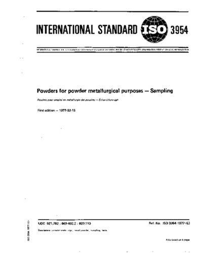 ISO 3954:1977, Powders for powder metallurgical purposes - Sampling ...