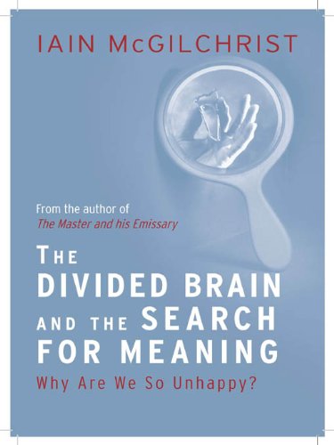 The Divided Brain And The Search For Meaning EBook McGilchrist Iain Amazon co uk Books the-divided-brain-and-the-search-for-meaning-ebook-mcgilchrist-iain-amazon-co-uk-books