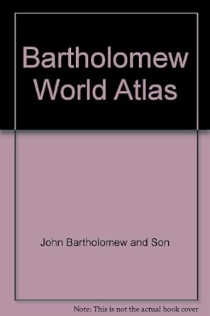 Bartholomew world atlas: John Bartholomew and Son: 9780702806193 ...