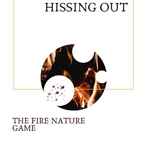Play Hissing Out - The Fire Nature Game by Various on Amazon Music