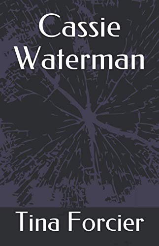 Cassie Waterman (Deer Creek): Forcier, Tina: 9798614054007: Amazon.com ...