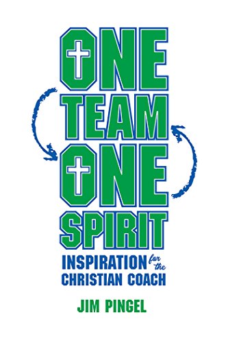 One Team, One Spirit: Inspiration for the Christian Coach - Kindle ...