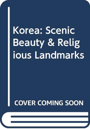 Korea: Scenic Beauty & Religious Landmarks: Vos, Frits, Fraeye, Mark De ...